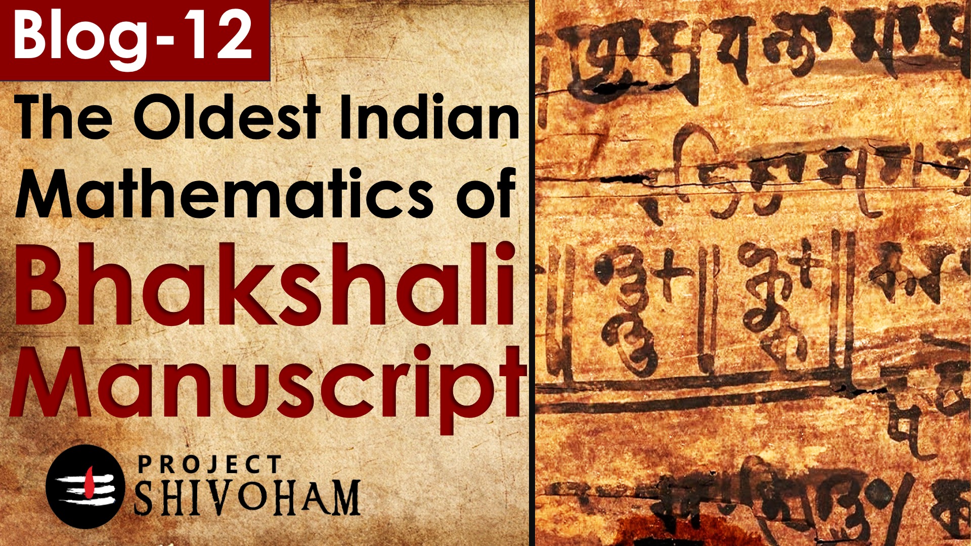 The Bhakshali Manuscript: A Landmark in Indian Mathematical History ...