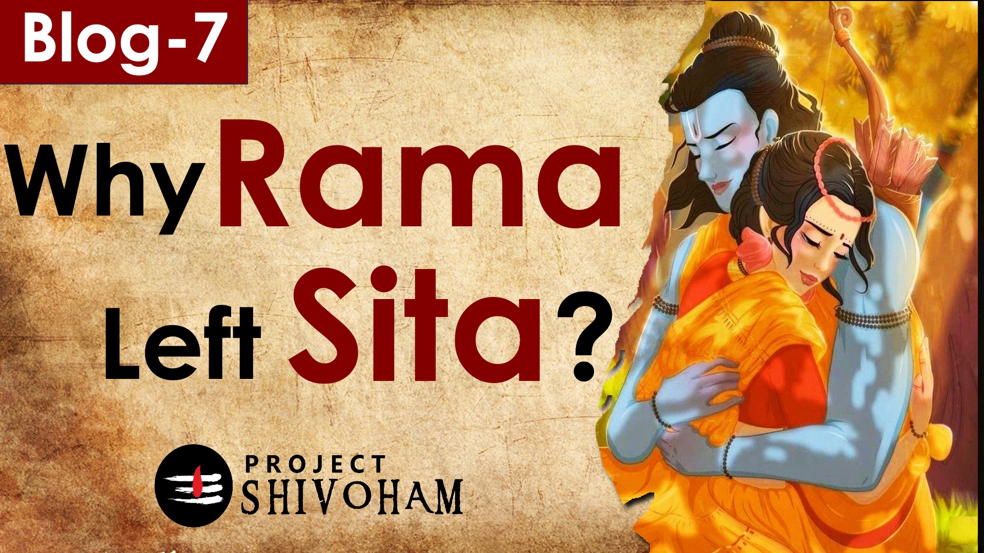 Why did Rama left Sita? – Project Shivoham
