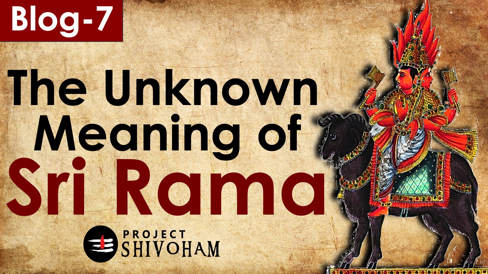 The Unknown Meaning of SRI RAMA – Project Shivoham